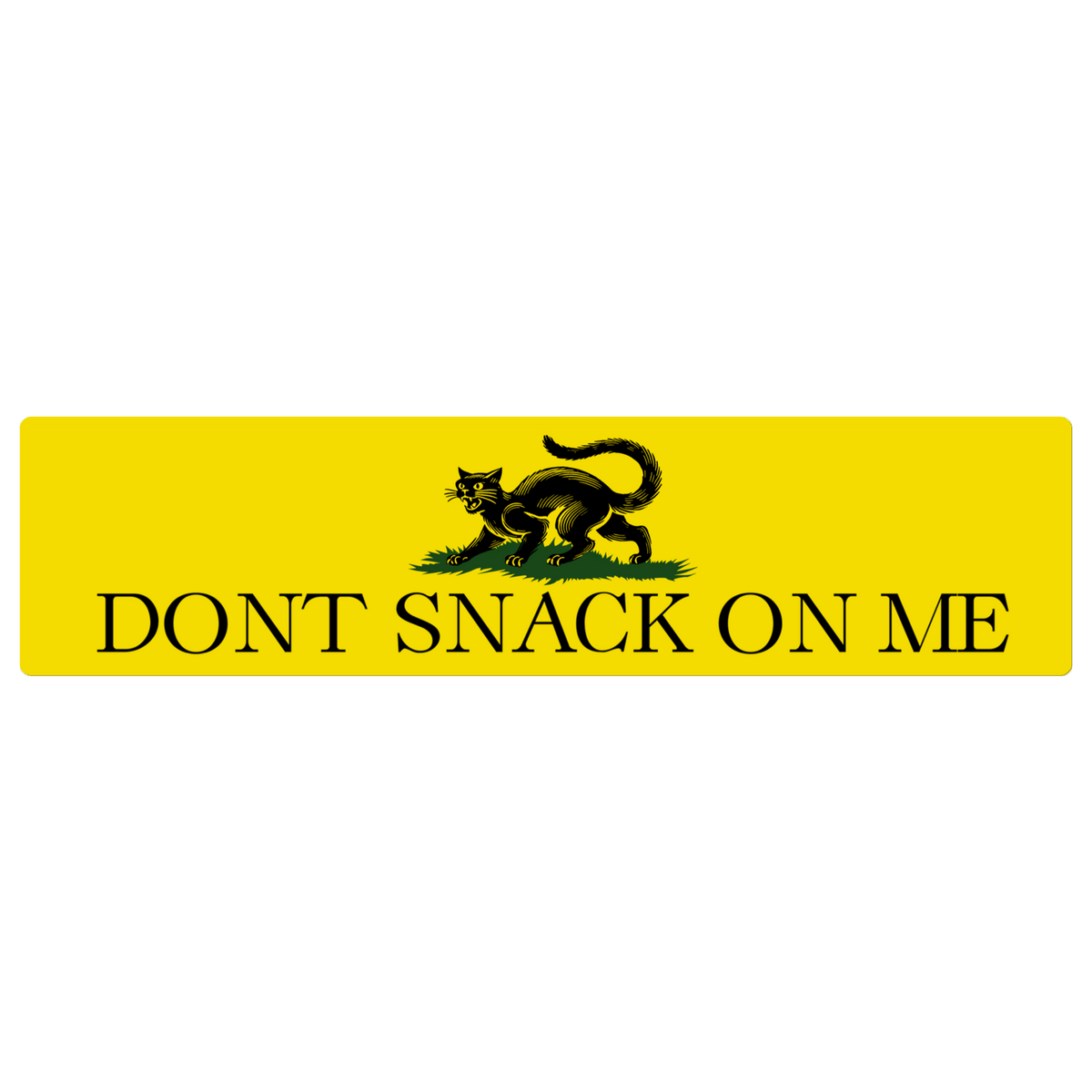 Don't Snack On Me - Bumper - Bubble-free stickers – Forbidden Clothes store