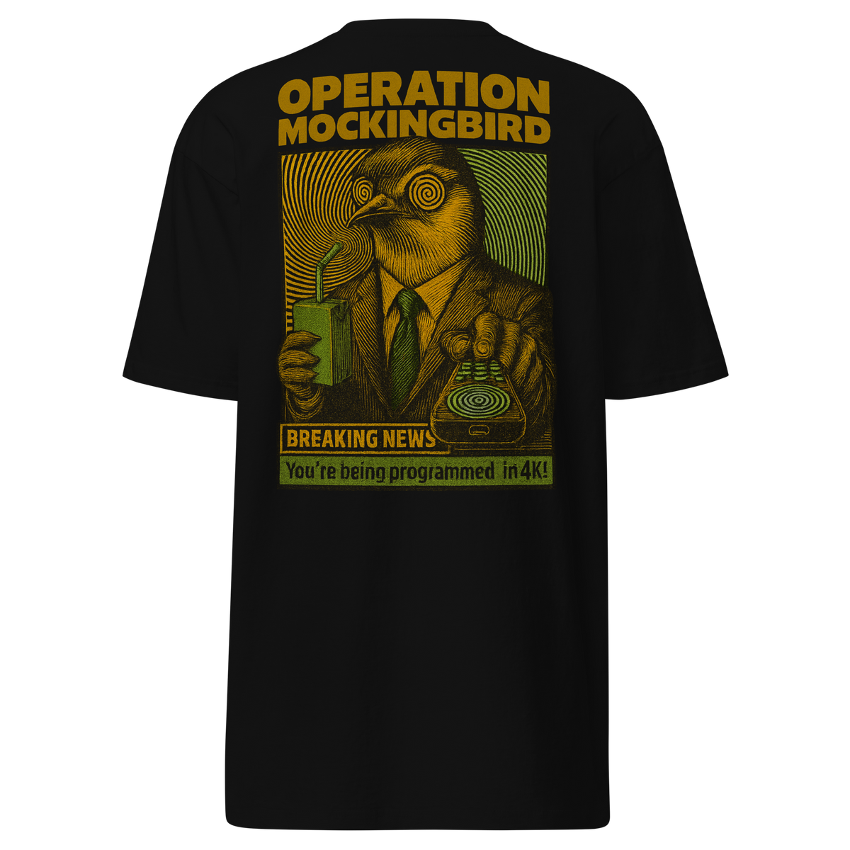 Operation Mockingbird 2025 - Premium Heavyweight T-Shirt – Forbidden ...